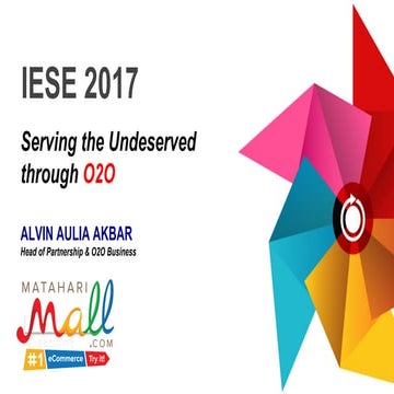 Serving the Undeserved through O2O - alvin aulia | PPT