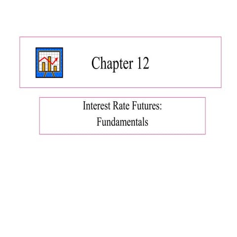 Interest Rate Futures | PPT