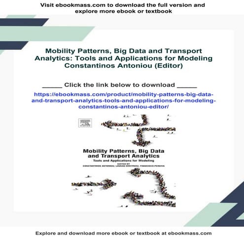 Mobility Patterns, Big Data and Transport Analytics: Tools and Applications for Modeling ...