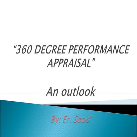 360 degree performance appraisal Er. S Sood | PPT