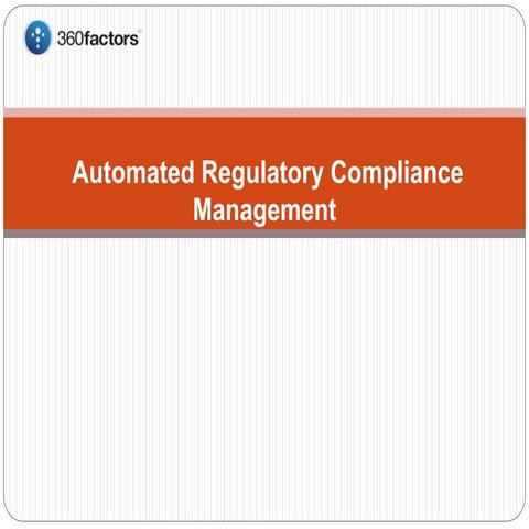 Automated Regulatory Compliance Management | PPTX