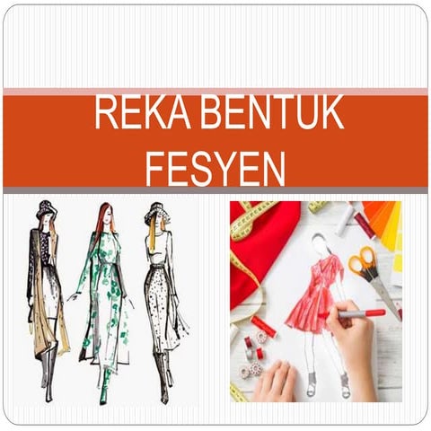 BAB 5 REKA BENTUK FESYEN TINGKATAN 1 KSSM | PPTX