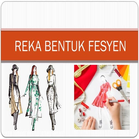 NOTA RBT SEKOLAH MENENGEAH TINGKATAN 1 REKA BENTUK FESYEN | PPTX