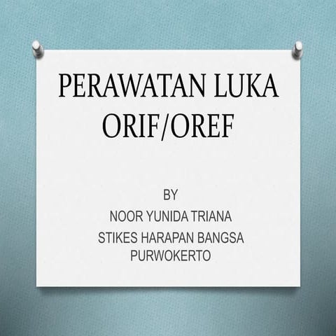 363736329-PERAWATAN-LUKA-ORIF-OREF-pptx.pptx