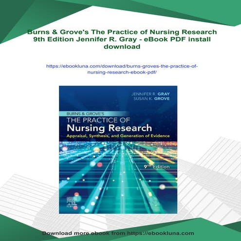 Burns & Grove's The Practice of Nursing Research 9th Edition Jennifer R ...