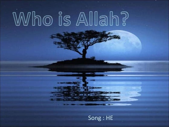 Presentation allah | PPT