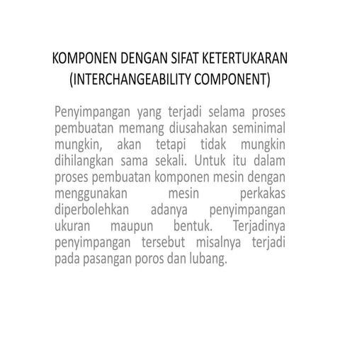 365298267-Komponen-Dengan-Sifat-Ketertukaran-Interchangeability-Component.pptx