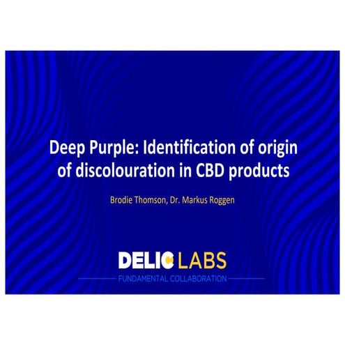 Deep Purple: Discolouration in CBD products | PPT