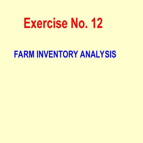 365 (N) Pract 10 Farm Inventory analysis.ppt