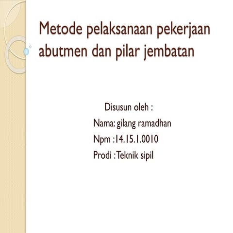 367417207 metode-pelaksanaan-pekerjaan-abutmen-dan-pilar-jembatan | PDF