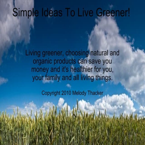 Simple Ideas To Live Greener! | PPT