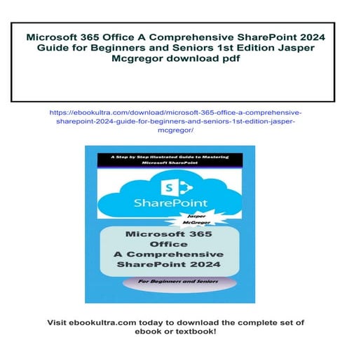 Microsoft 365 Office A Comprehensive SharePoint 2024 Guide for Beginners and Seniors 1st Edition ...