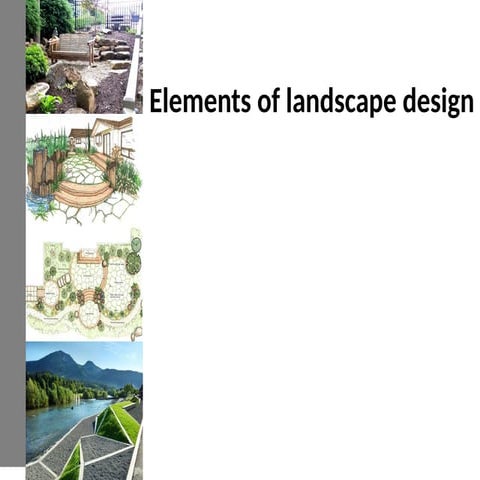 368658066-1-Elements-of-landscape-design-pptx.pptx