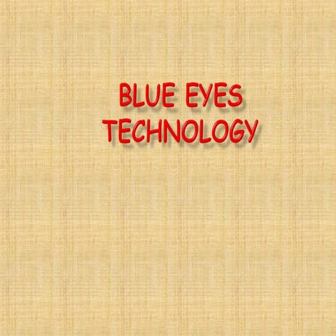 blue-eyes technology | PPT