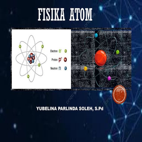 PPTX FISIKA ATOM KELAS 12 SEMESTER 2 K13 | PPT