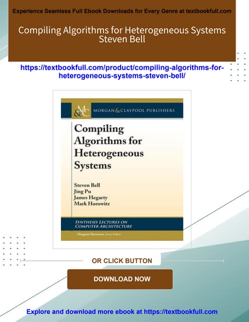 Instant Download Compiling Algorithms For Heterogeneous Systems Steven Bell Pdf All Chapter Pdf