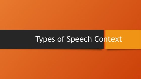 Types of speech context and styles | PPTX