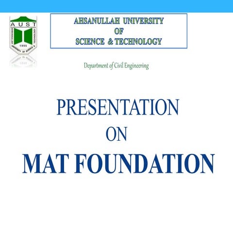 Presentation on Mat Foundation | PPTX