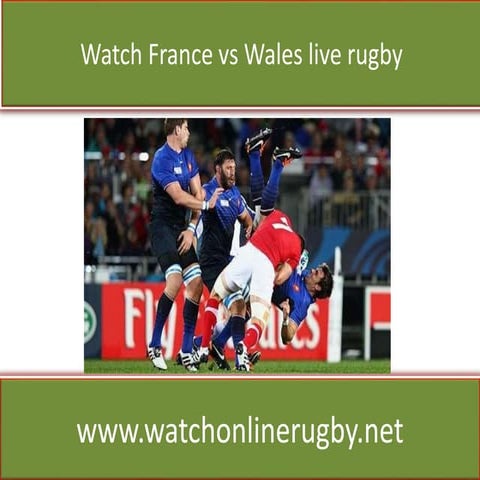 watch france vs wales live rugby | PPTX