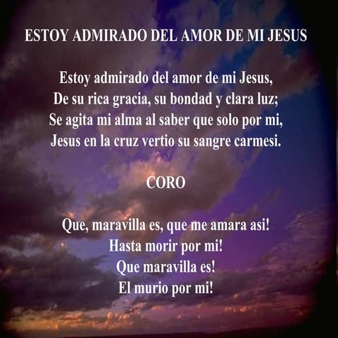 Estoy Admirado Del Amor de mi Jesus | PPT