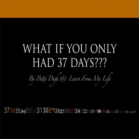 37 Days | PPT