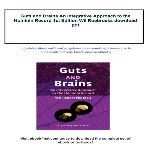 Guts and Brains An Integrative Approach to the Hominin Record 1st Edition Wil Roebroeks | PDF