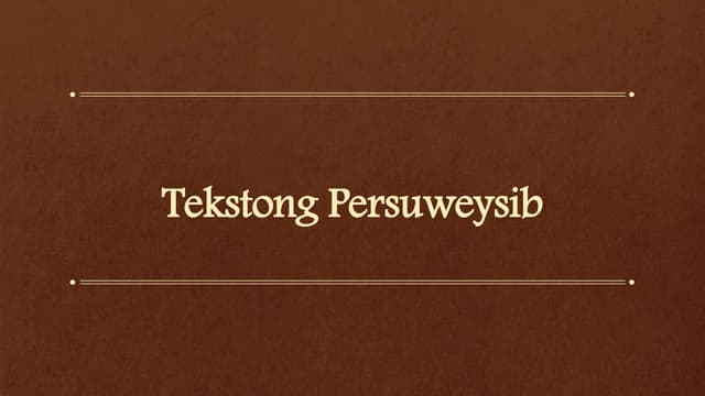Tekstong Persweysiv o Nanghihikayat | PPTX
