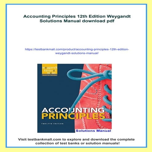 Accounting Principles 12th Edition Weygandt Solutions Manual | PDF