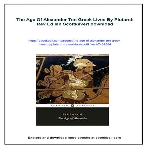The Age Of Alexander Ten Greek Lives By Plutarch Rev Ed Ian ...