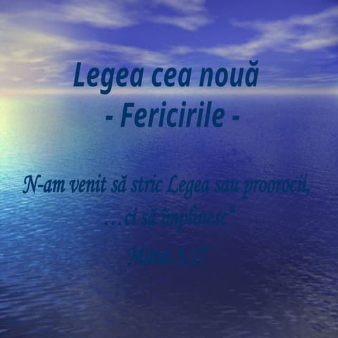 371660931-legea-cea-noua-fericirile-ppt.pptx