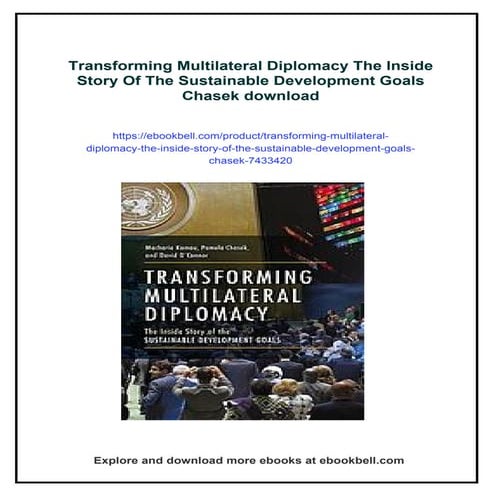 Transforming Multilateral Diplomacy The Inside Story Of The Sustainable ...