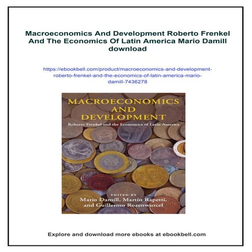 Macroeconomics And Development Roberto Frenkel And The Economics Of ...