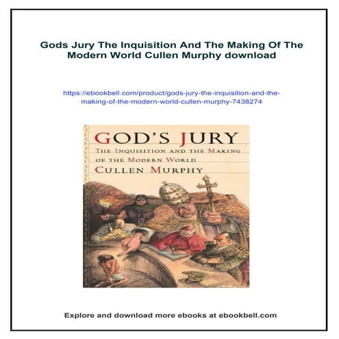 Gods Jury The Inquisition And The Making Of The Modern World Cullen ...