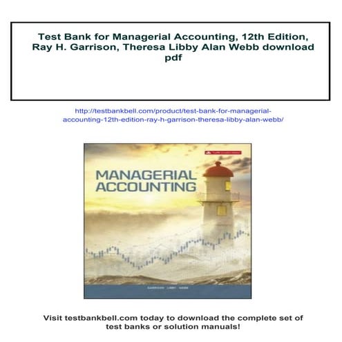 Test Bank for Managerial Accounting, 12th Edition, Ray H. Garrison ...