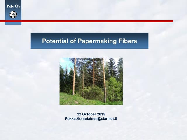 Fiber and Pulp Characteristics for Papermaking | PDF