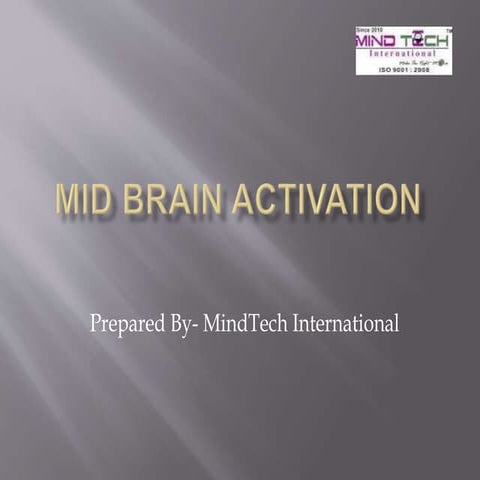 MidBrain-Activation-PPT for children and it's benifits | PPTX