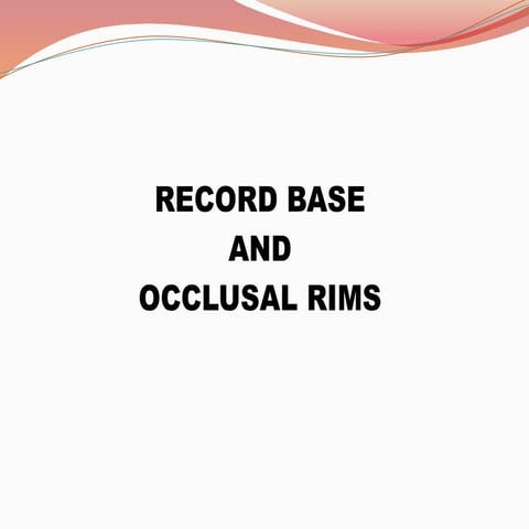 OCCLUSAL RIMS.pptx
