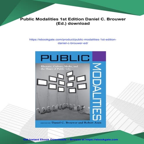 Public Modalities 1st Edition Daniel C. Brouwer (Ed.) | PDF