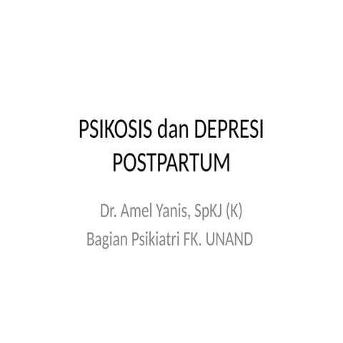 376198106-2-1-5-4-Psikosis-Dan-Depresi-Post-Partum.pptx