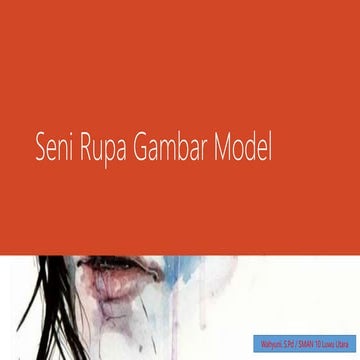379145924-PPT-Seni-Rupa-Gambar-Model.pptx