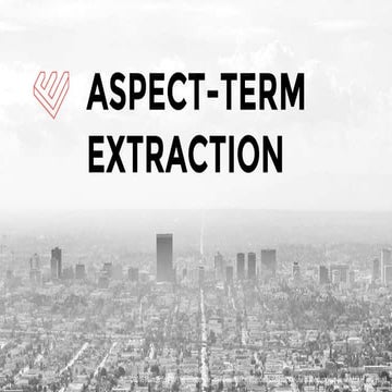 Aspect Term Extraction Pptx