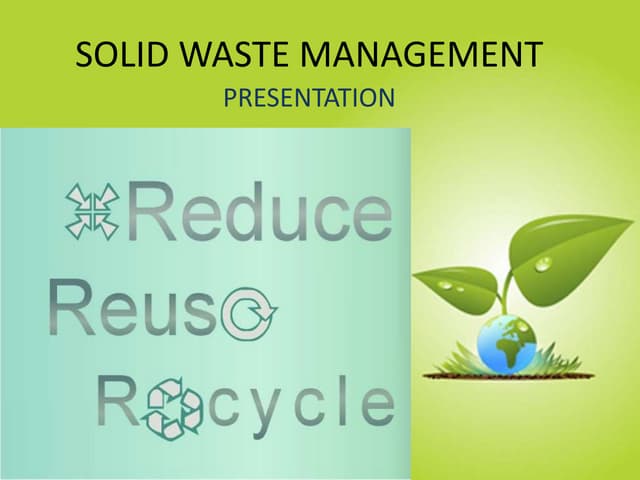 Recycle, Reuse and Reduce | PPT