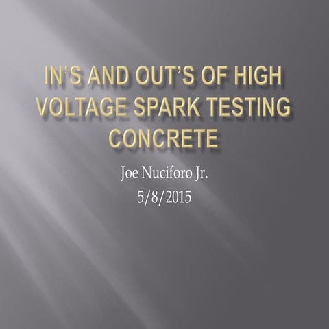 In’s and Out’s of High Voltage Spark Testing | PPT