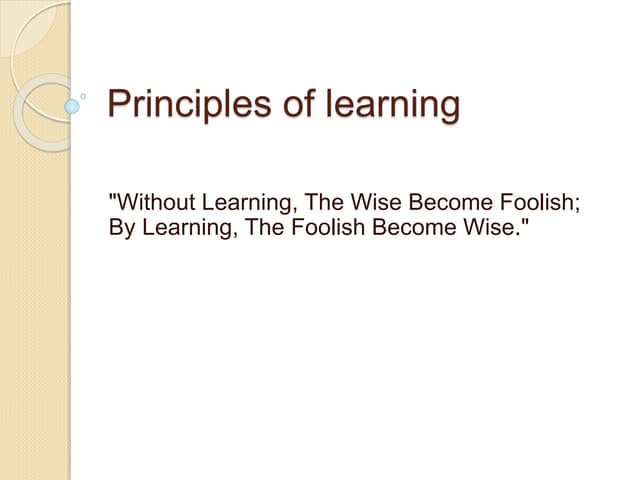 The PRINCIPLES of LEARNING (Principles of Teaching 1) | PPTX