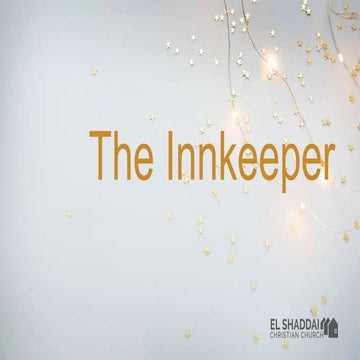 The Innkeeper - 25 December 2017 - Bruce McCallum | PPTX