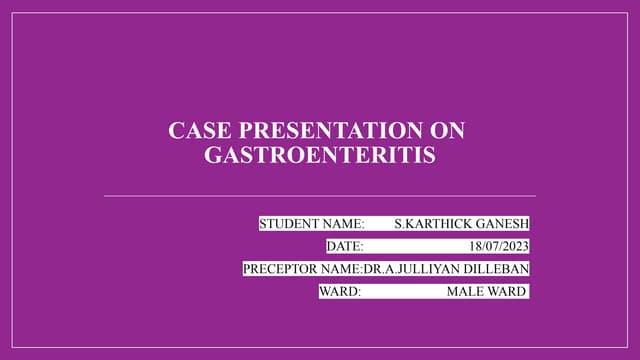 Acute gastroenteritis case study | PPTX