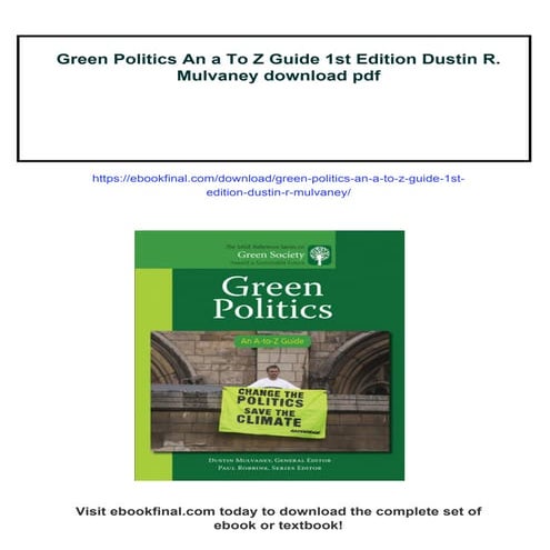 Green Politics An a To Z Guide 1st Edition Dustin R. Mulvaney | PDF