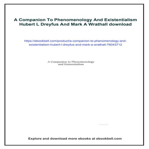 A Companion To Phenomenology And Existentialism Hubert L Dreyfus And ...