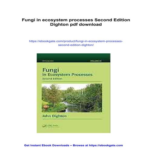 Fungi in ecosystem processes Second Edition Dighton | PDF