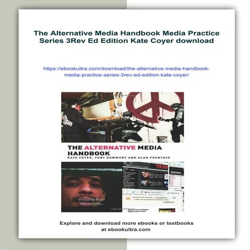 The Alternative Media Handbook Media Practice Series 3Rev Ed Edition ...